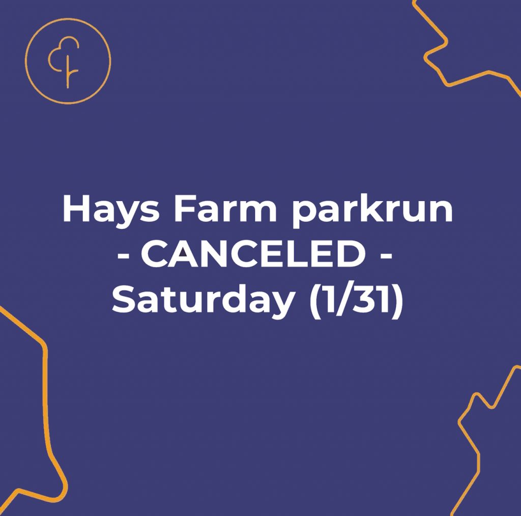 Hays Farm parkrun canceled – Saturday January 31st 2026 | Hays Farm parkrun